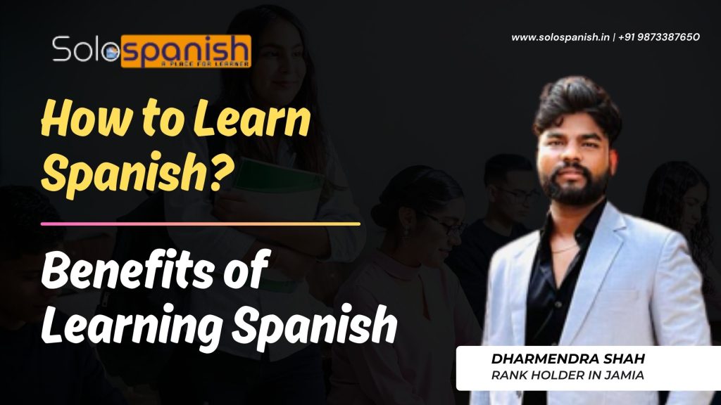 How to Learn Spanish | Benefits of Learning SpanishHow to Learn Spanish ...